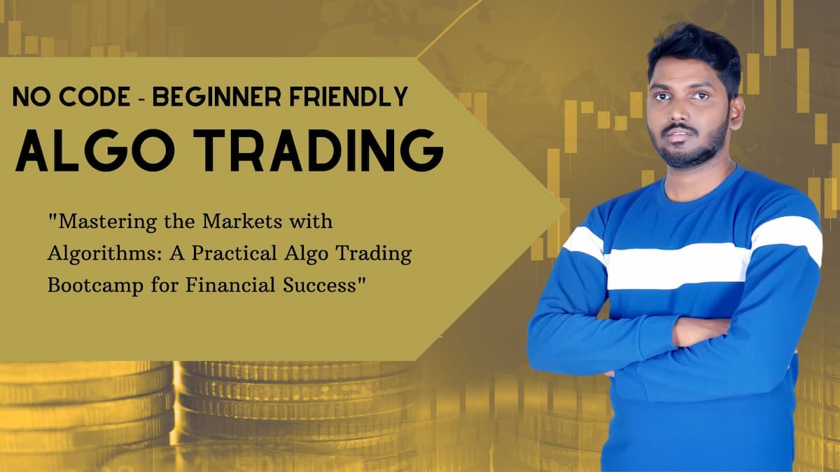 No Code Algo Trading with Rajesh Patra - The Future University